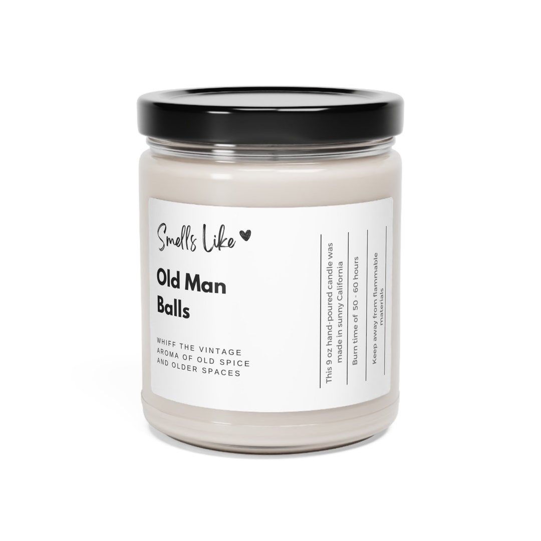 Smells Like Old Man Balls Scented Soy Candle, 9oz - Etsy