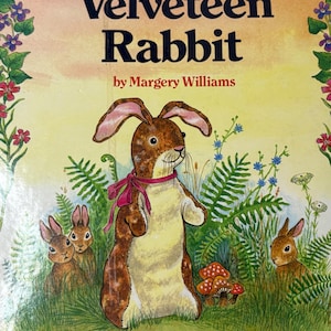 1986 the Velveteen Rabbit Vintage Children’s Book Hardcover How Toys ...