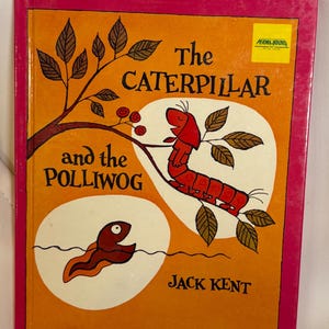Vintage Children’s Hardcover Book 80’s the Catapillar and the Polliwog ...