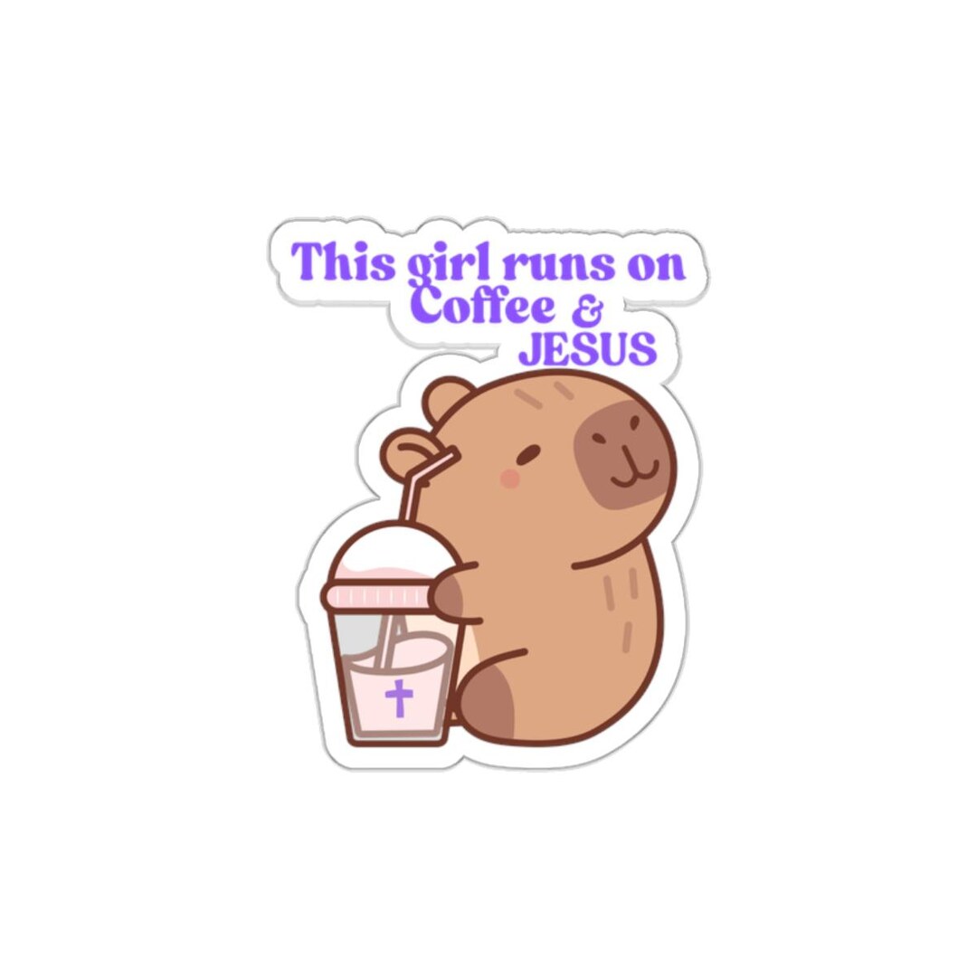 Cute Capybaras Coffee & Jesus Die-cut Stickers, Motivational Stickers ...