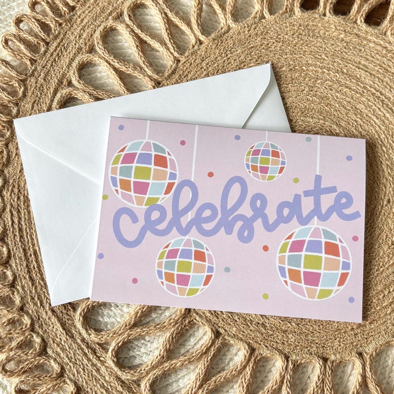 Celebrate Disco Ball Card | Congrats, Birthday, Graduation, Milestone ...