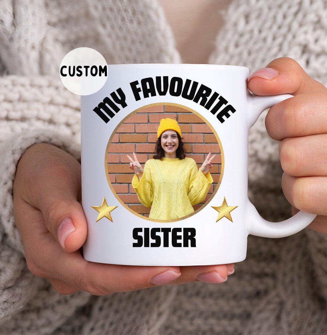 Personalised My Favourite Sister Mug, Funny Sibling Gift, Gift for ...