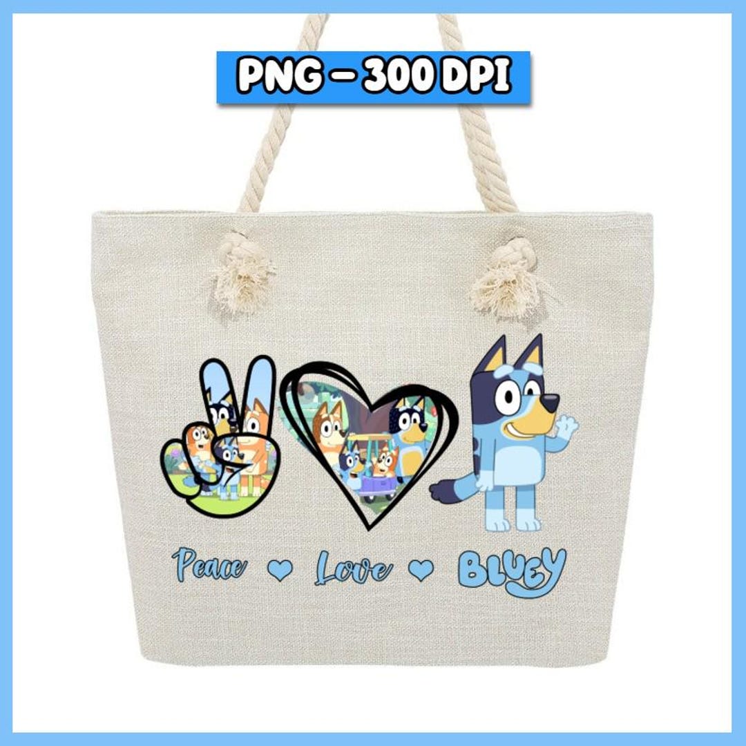 Peace Love Bluey PNG | Quality 300 DPI | Bluey Sublimation | Digital ...