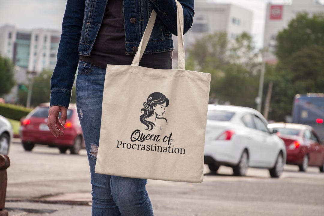 Cotton Canvas Totebag Queen of Procrastination Sassyquote Businesswomen ...