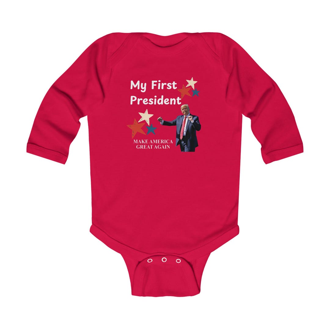 Trump My First President Onesie, Make America Great Again Infant ...
