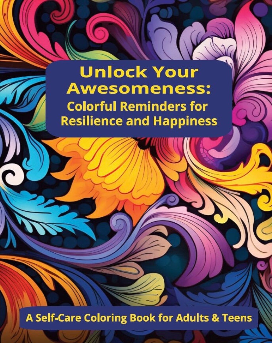 Unlock Your Awesomeness: Coloring Pages for Resilience and Happiness ...