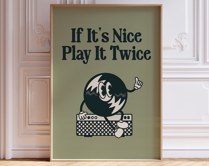 Retro Music Print, If It's Nice Play It Twice Print Wall Art, Retro ...