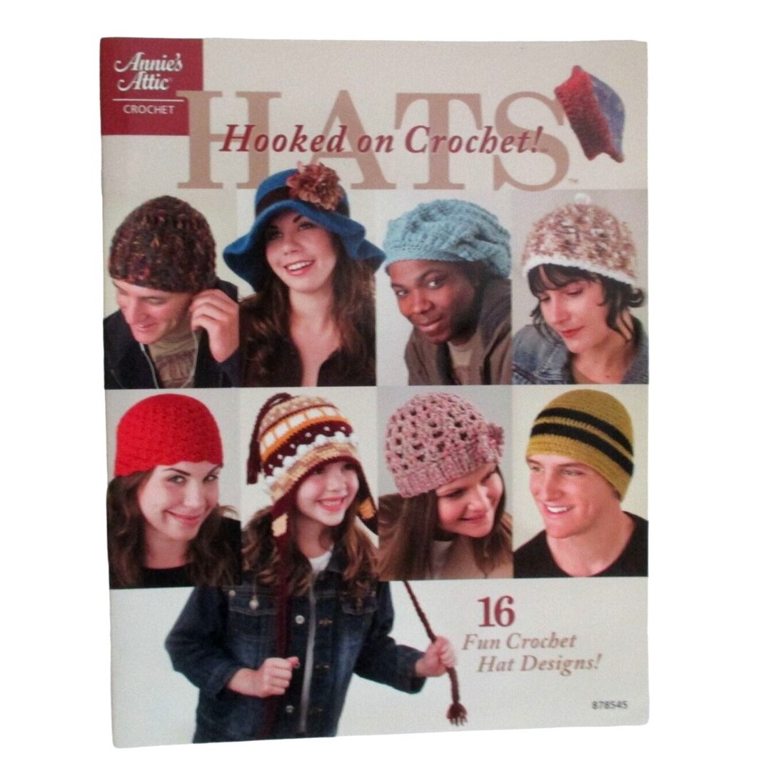 Annie's Attic Hooked on Crochet Hats Book - 16 Fun Crochet Hat Designs ...