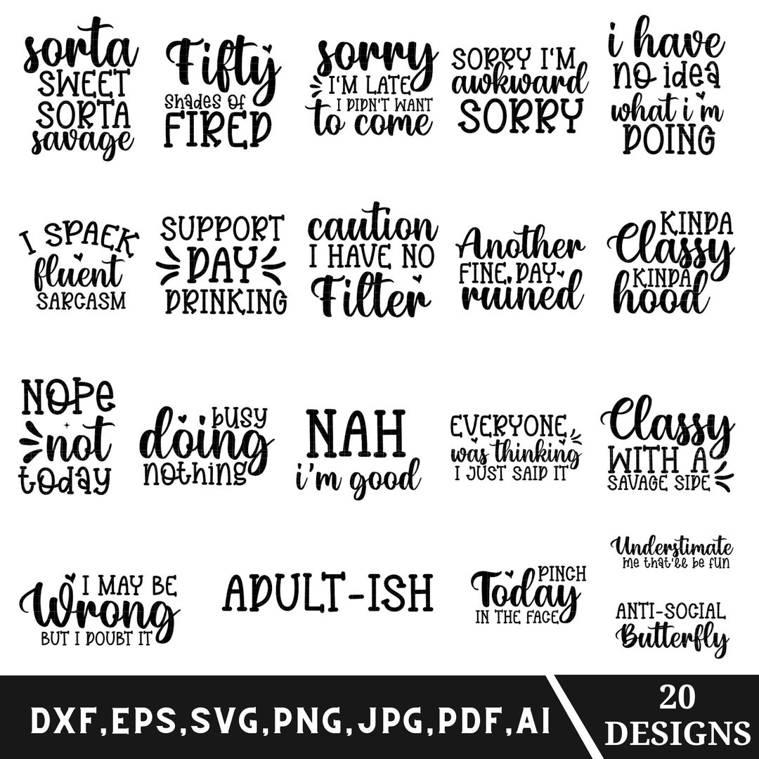 Funny Sarcastic Sayings SVG Bundle, T-shirt Cricut Files - Etsy