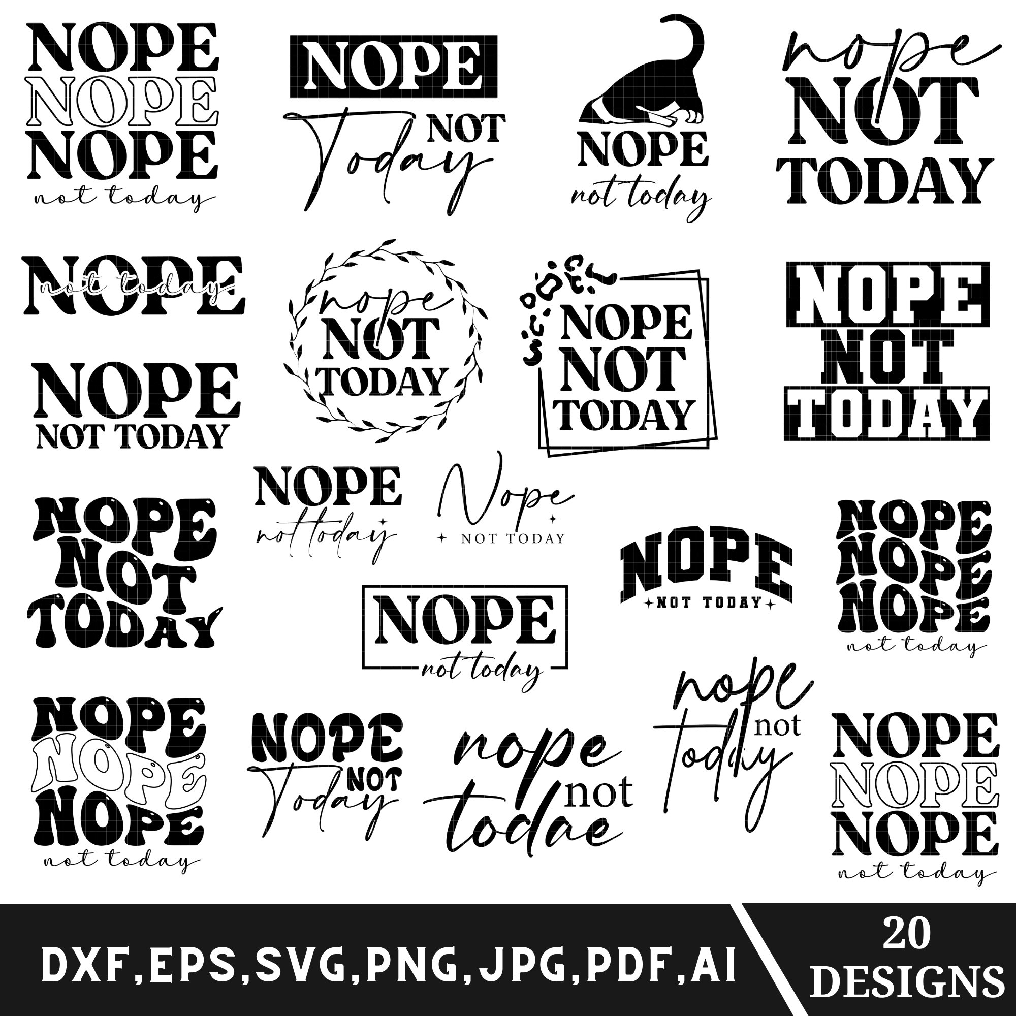 Nope Not Today SVG Bundle, Sarcastic Cricut Files - Etsy