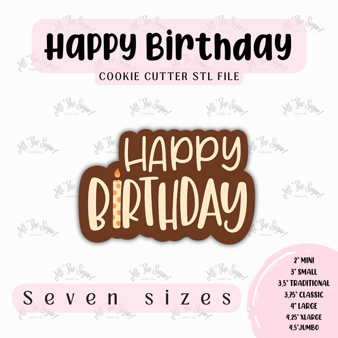 Happy Birthday STL Cookie Cutter File - Etsy