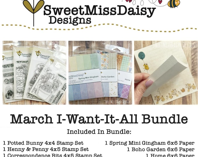 March I-want-it-all Bundle — Photopolymer Stamps and 6x6 Paper ...