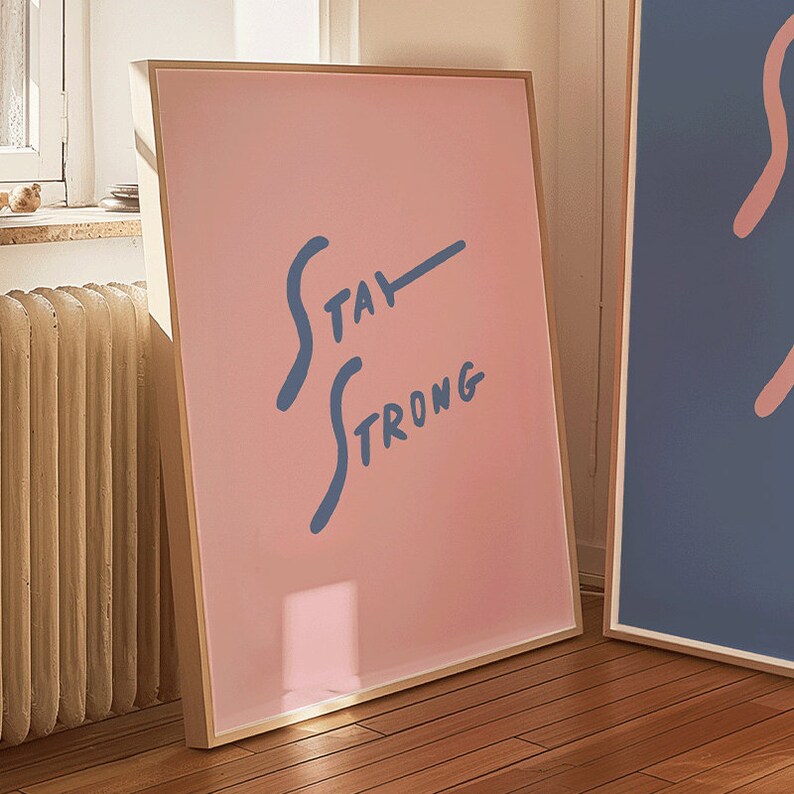 Stay Strong Hand Lettering Art Blue and Pink Digital Print Printable ...