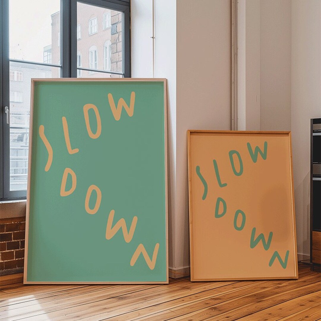 Colorful slow Down Hand Lettering Art Print Digital File for Café ...