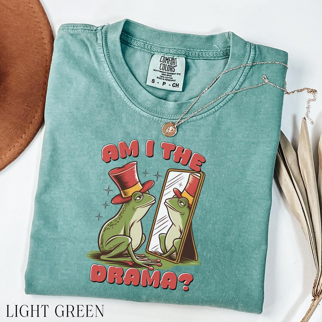 Frog Drama Shirt, Am I the Drama T-shirt, Funny Frog Mirror Tee ...
