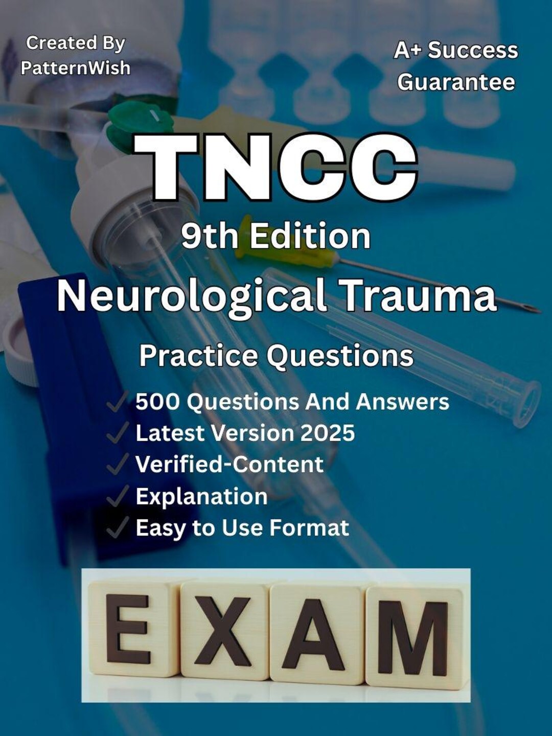 TNCC 9th Edition Exam Guide – Neurological Trauma (500 Questions and ...