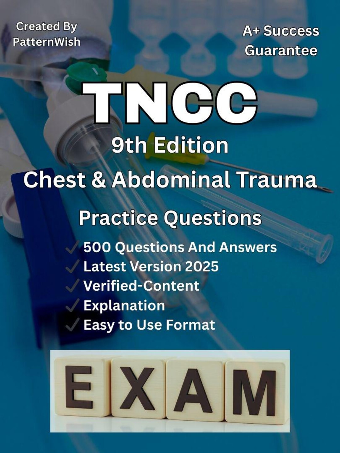 TNCC 9th Edition Exam Guide – Chest & Abdominal Trauma (500 Questions ...