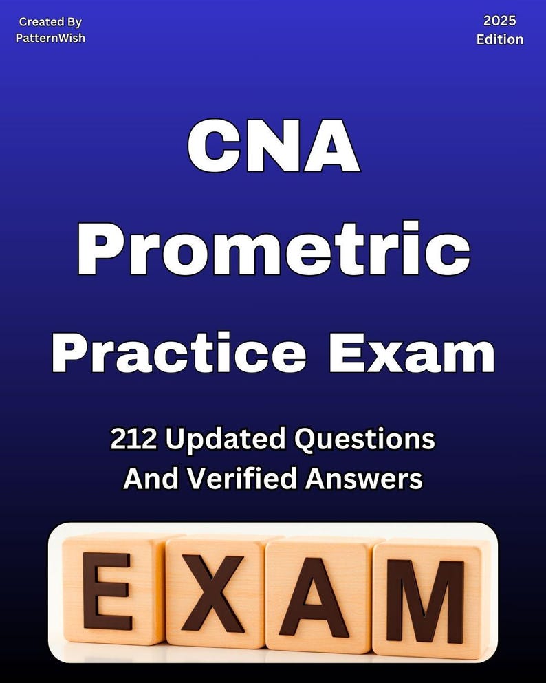 CNA Prometric Exam Practice Test | 212 Questions & Answers | PDF ...