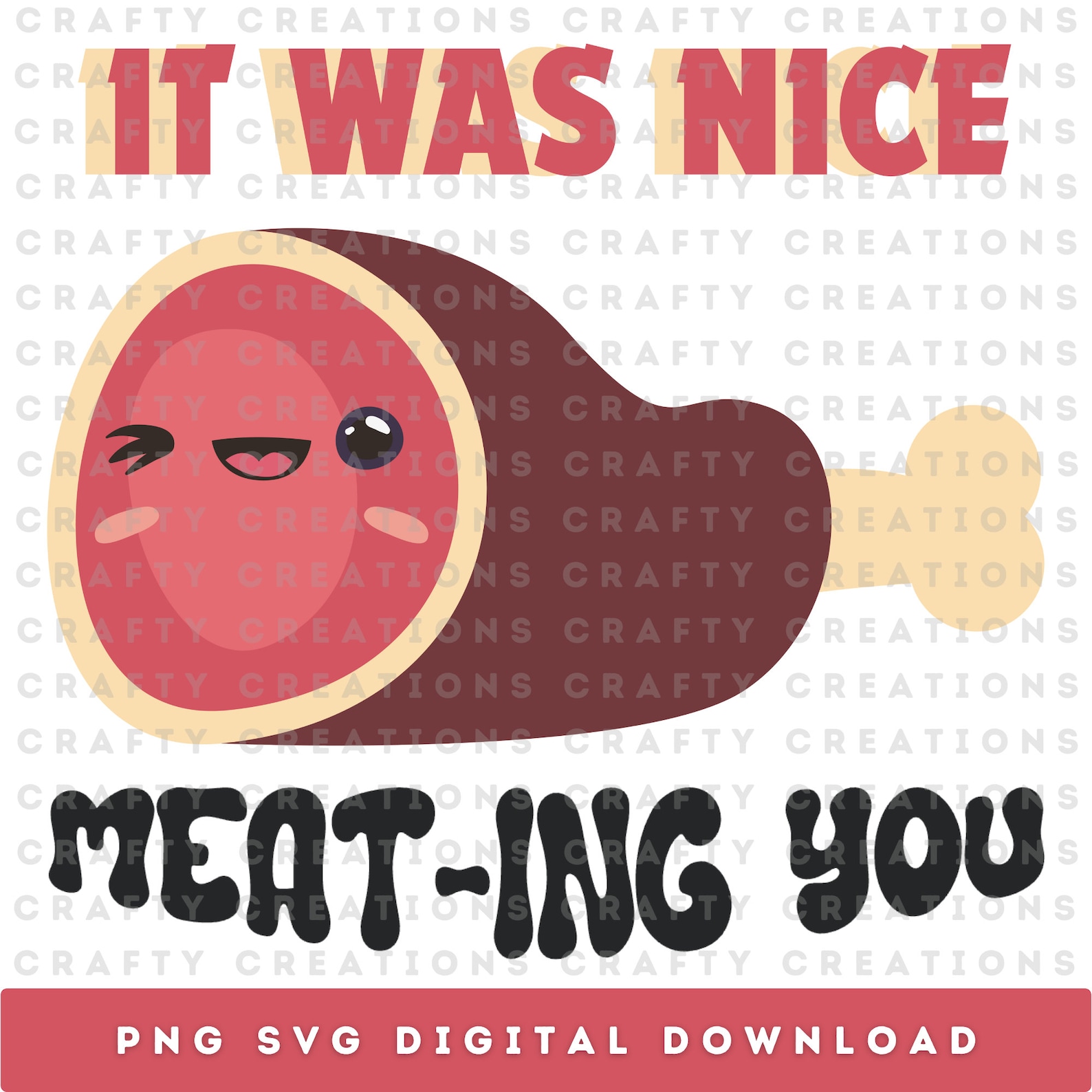 Nice Meeting You SVG, Meat Shirt Design, Funny Gift Idea, Sublimation ...