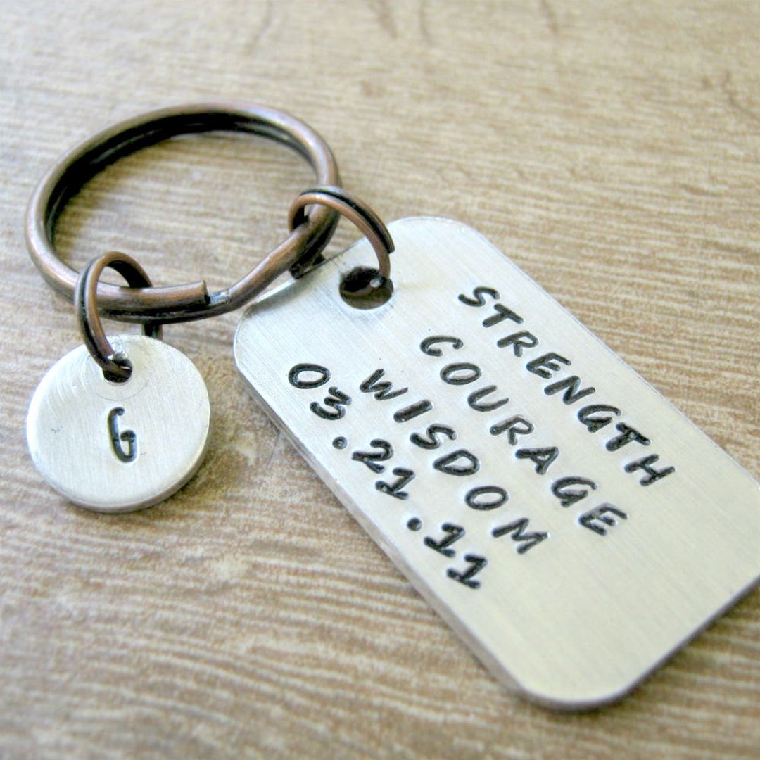 Strength Courage Wisdom Keychain, Add Date, Optional Initial Disc ...