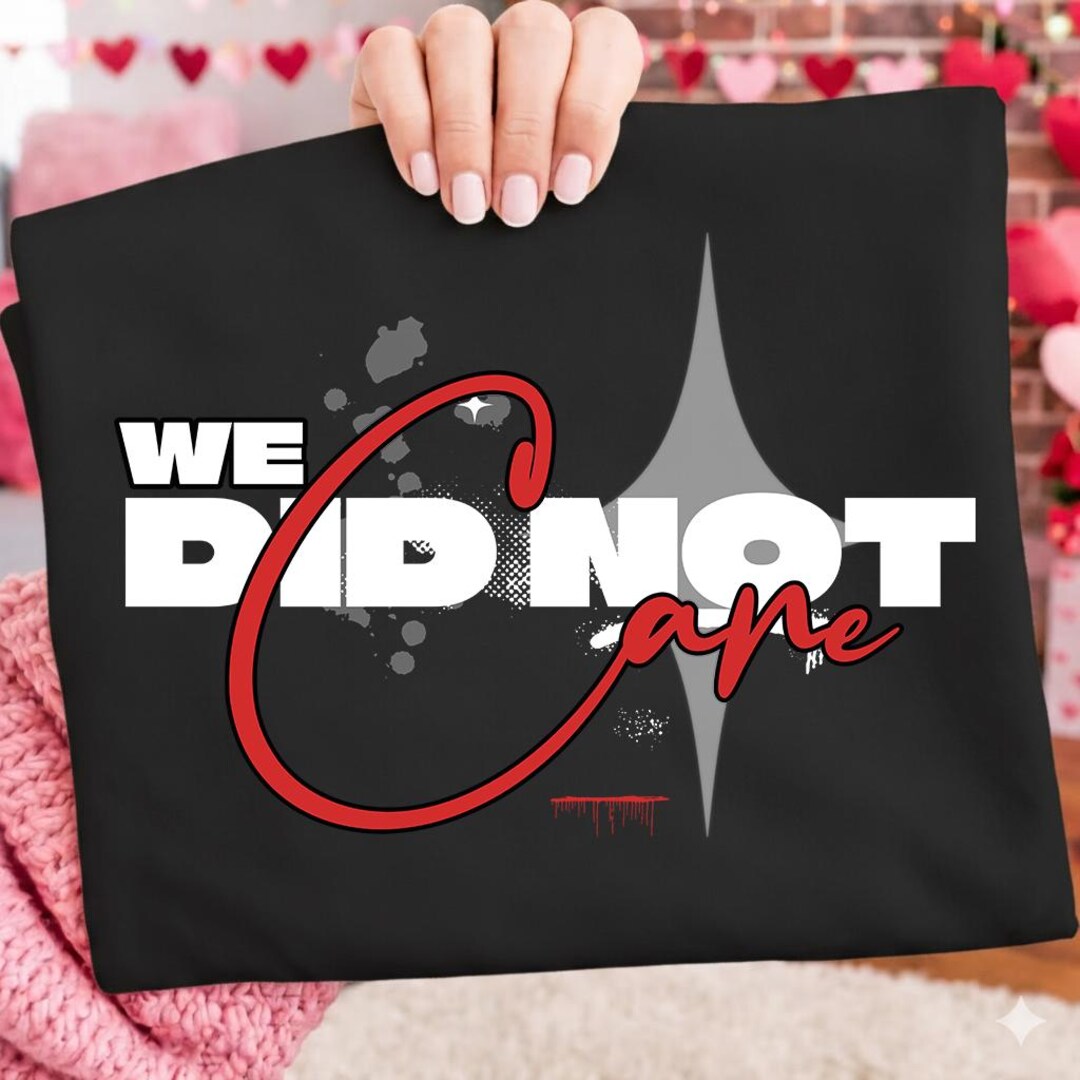 We Did Not Care PNG Digital Download, WDNC Men Women - Etsy