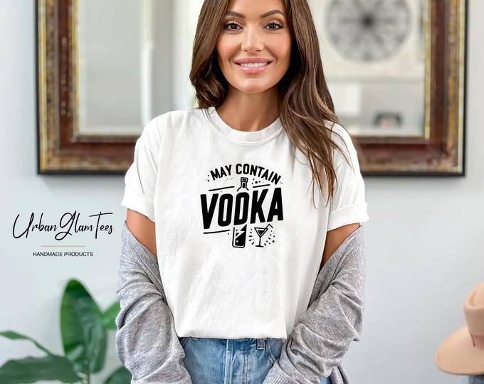 Vodka T-shirt Funny Vodka Shirt Funny T Shirts Alcohol Shirt Drinking ...
