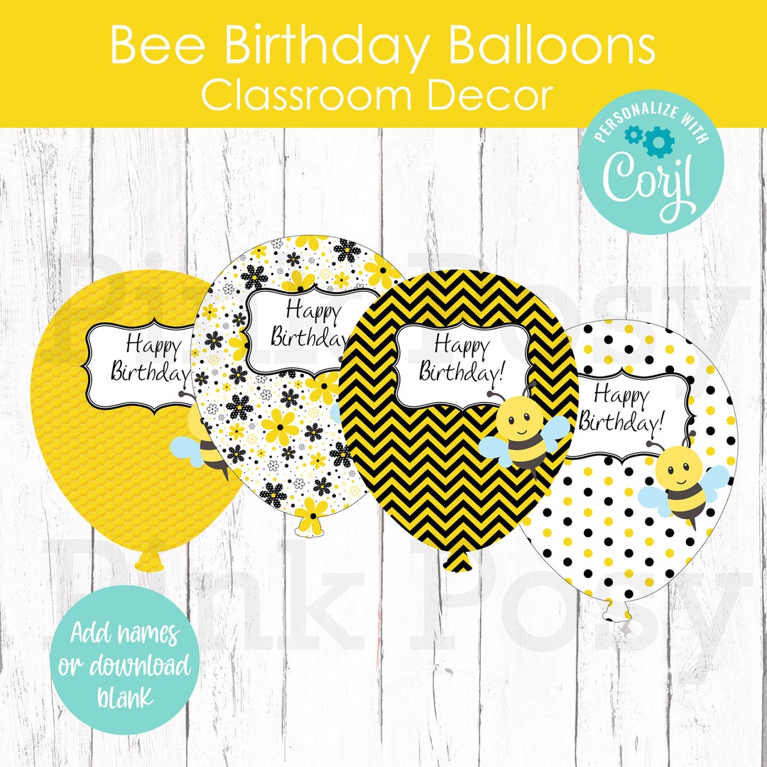 Editable Birthday Balloons, Bee Birthday Balloons, Class Decoration ...