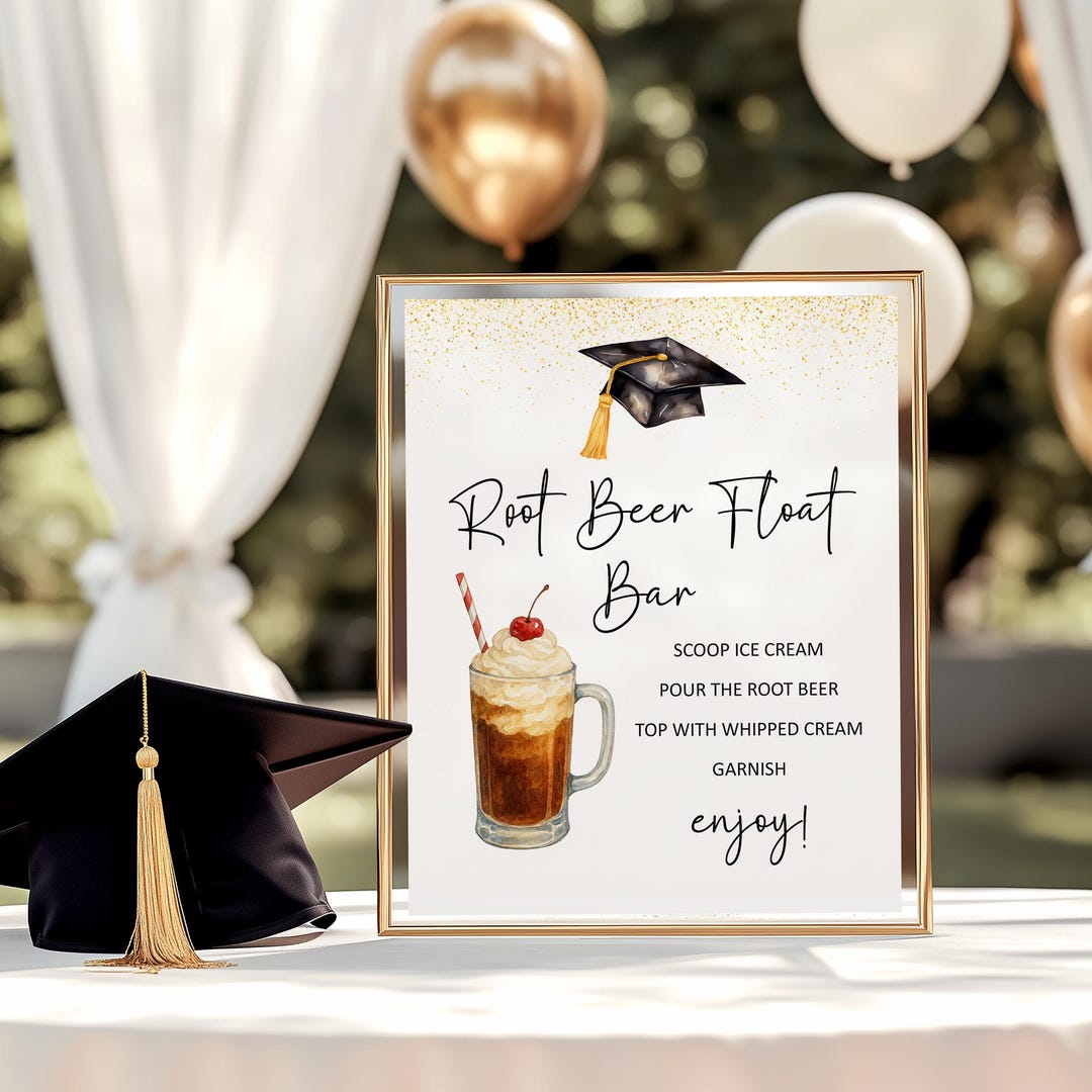 Graduation Root Beer Float Bar Sign, Ice Cream Soda, Build Your Own ...