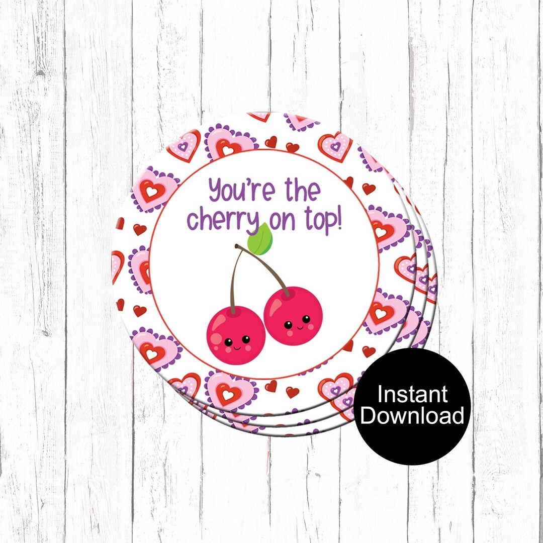 You're the Cherry on Top Tags, Printable Valentine's Day Cookie Tags ...