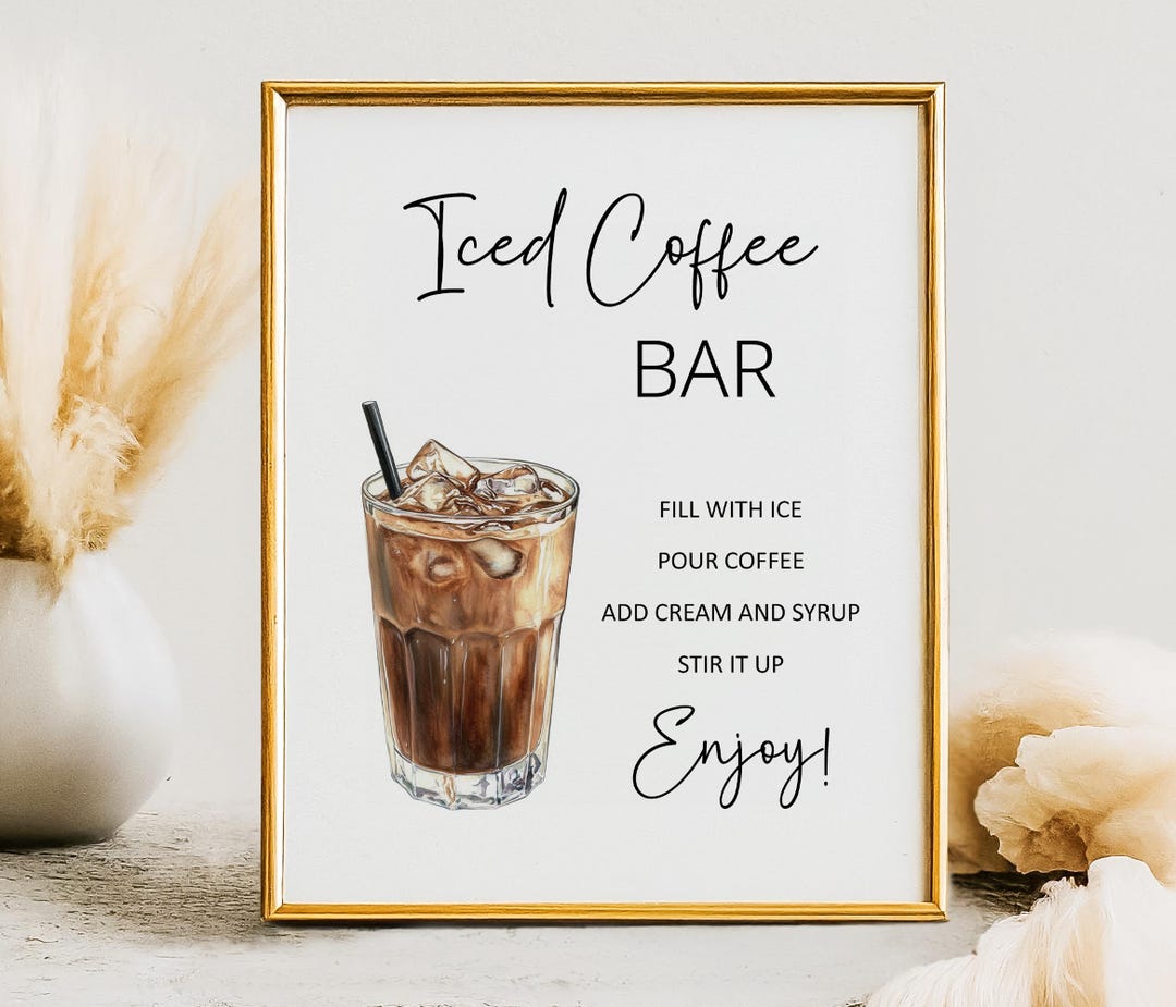 Iced Coffee Bar, Bridal Shower Sign, Beverage Station, Caffeinated ...