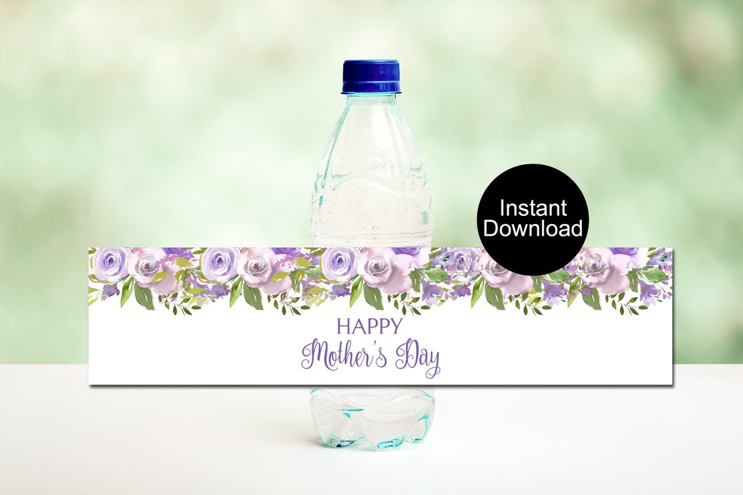 Mother's Day Water Bottle Wrappers, Happy Mother's Day, Printable ...
