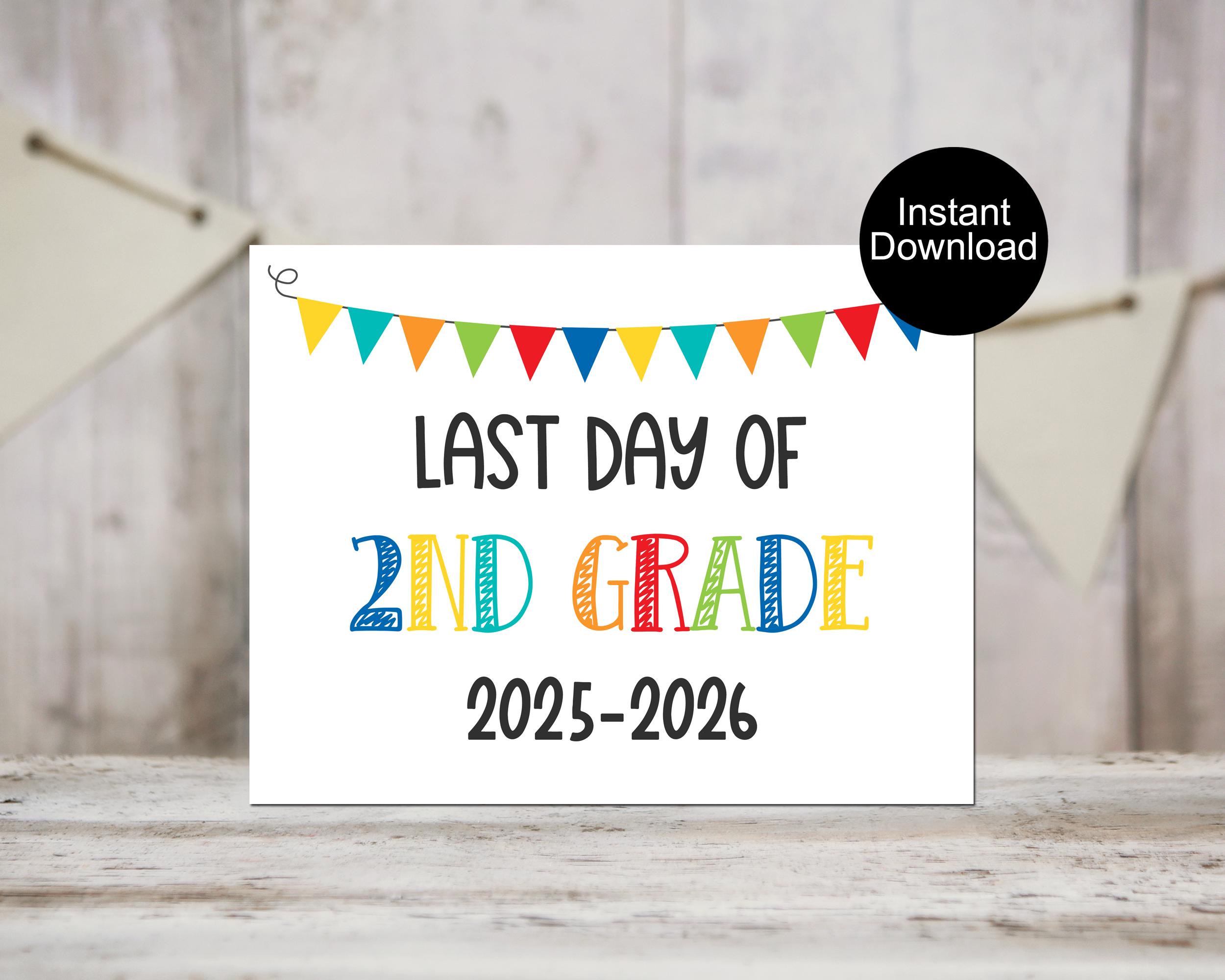 Last Day of School Sign, Printable Last Day of 2nd Grade, Last Day ...