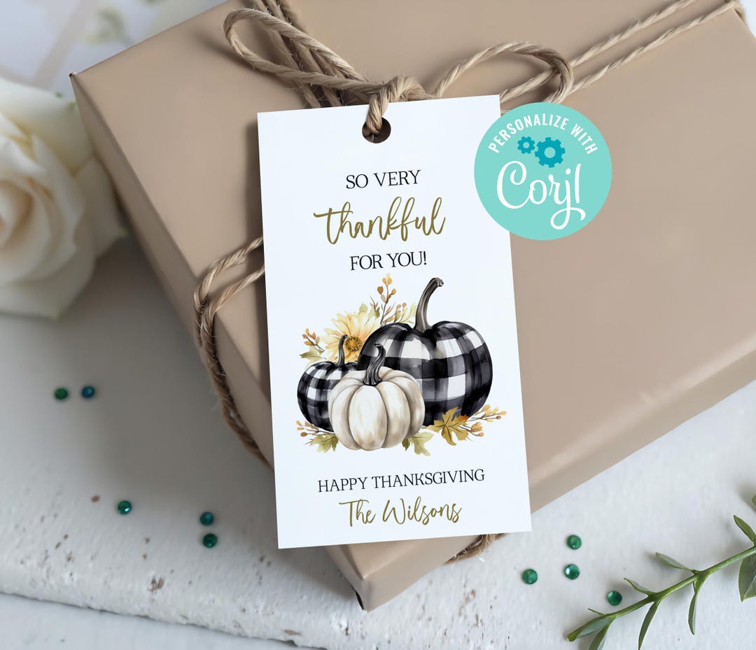Thanksgiving Gift Tags, Thankful for You Tags, Friendsgiving Favor Tags ...