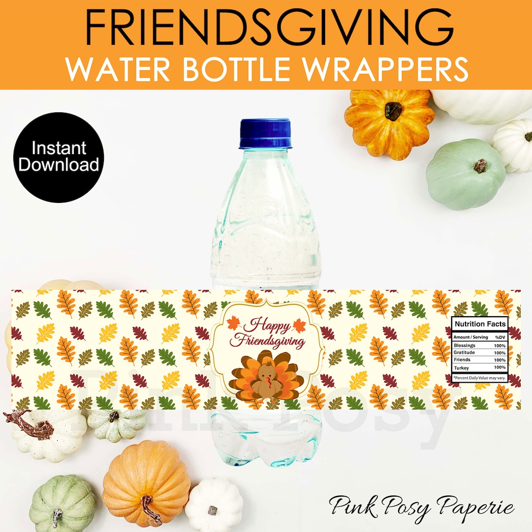 Friendsgiving Water Bottle Labels Friends Thanksgiving - Etsy