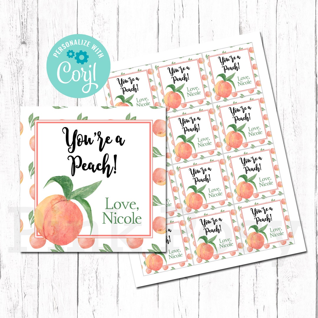Editable Peaches Tags, You're a Peach, Fruit Gift Tags, Teacher Tags ...