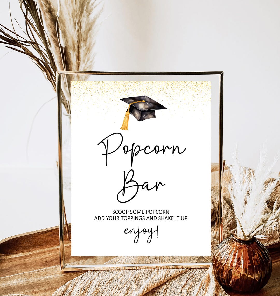 Graduation Popcorn Bar Sign, Minimalist Table Sign, Thanks for Popping ...
