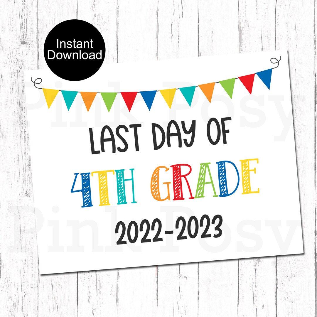 Last Day of School Sign Printable Last Day of 4th Grade Last - Etsy