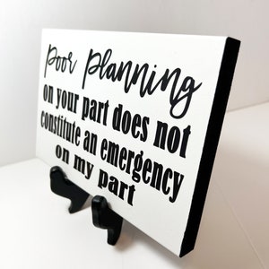 Funny Office Sign: Poor Planning Quote, Reception Wall Decor - Etsy