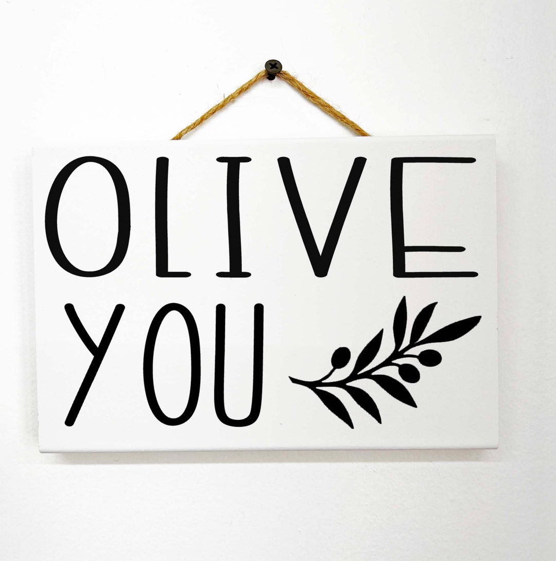 Olive You Sign Wood Handmade Kitchen Decor I Love You - Etsy