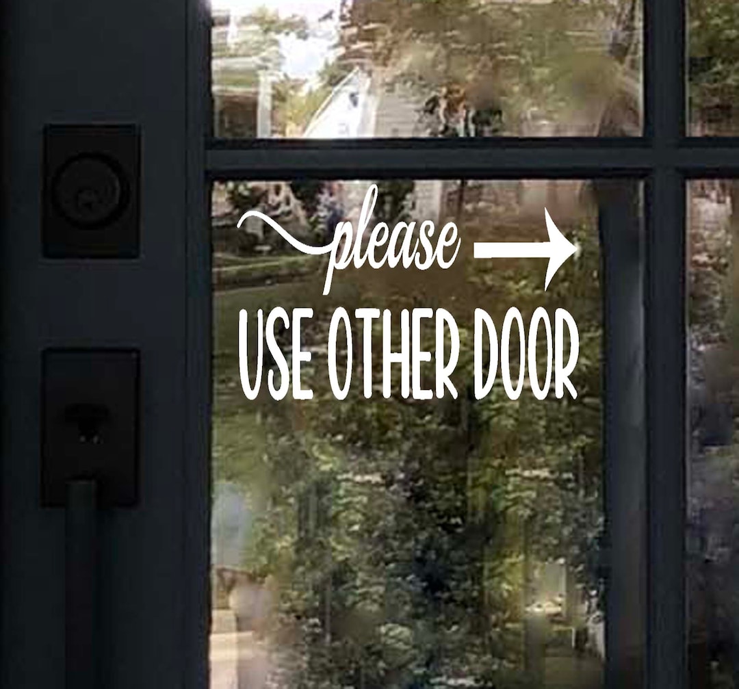 Please Use Other Door Sign Decal Vinyl for Door Window Wall Sticker - Etsy
