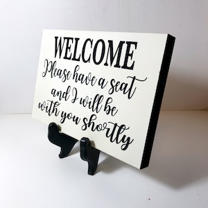 Welcome Please Have a Seat and I Will Be With You Shortly Sign Wood - Etsy