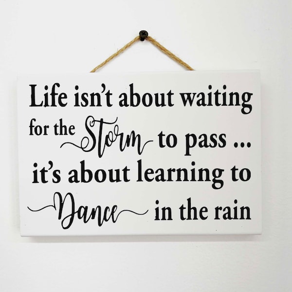 Life Isnt About Waiting for the Storm to Pass - Etsy