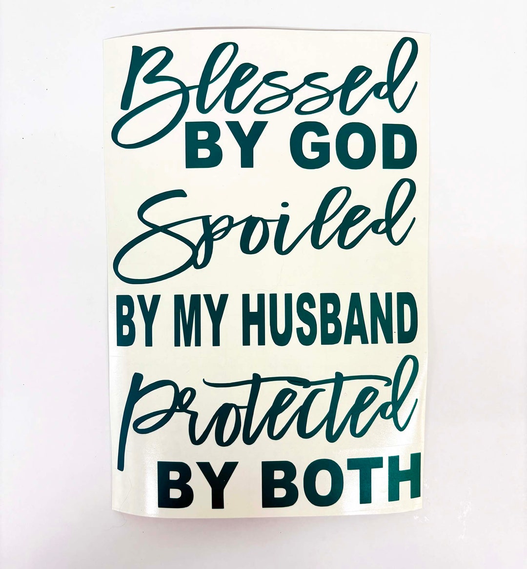 Blessed by God Spoiled by Husband Decal Protected by Both Vinyl Sticker ...