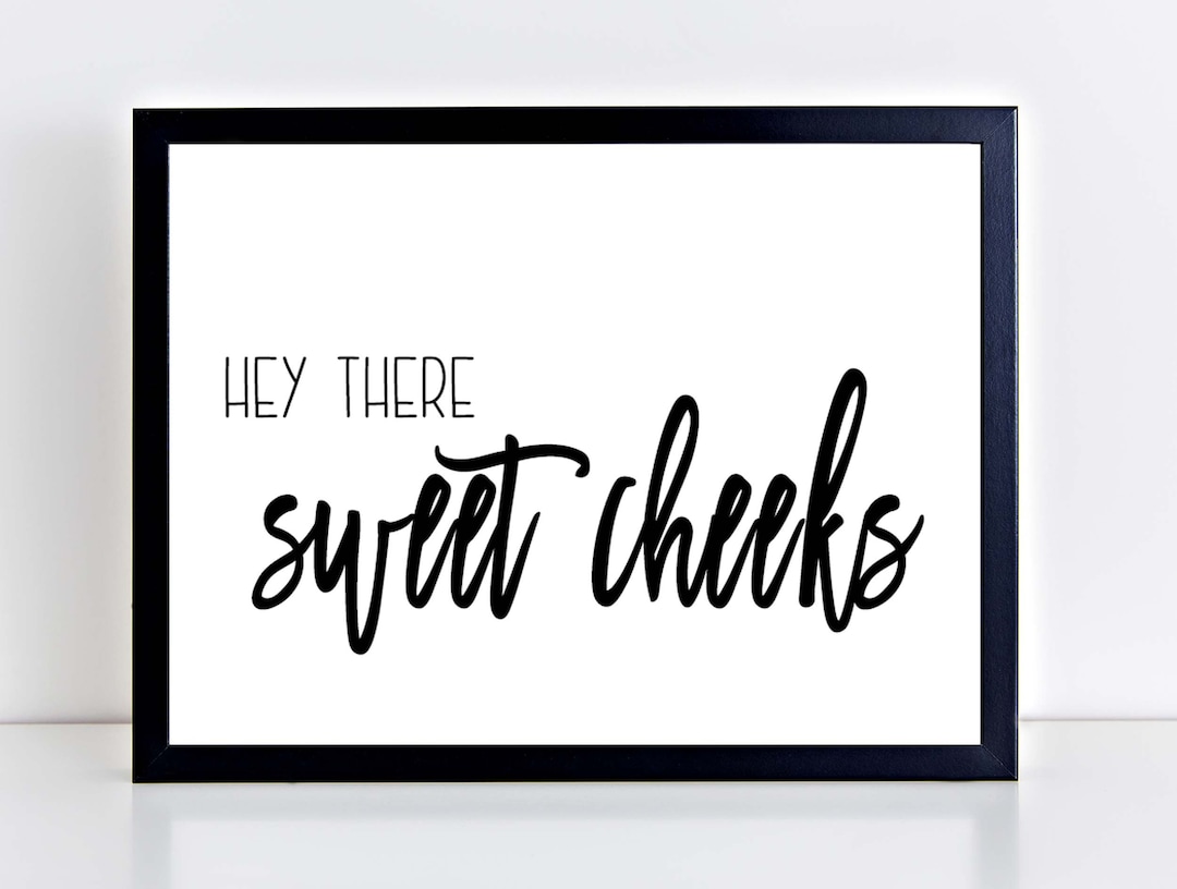 Hey There Sweet Cheeks Sign Bathroom Funny Toilet Humor Wall - Etsy