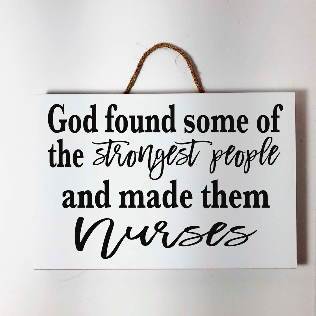 Nurse Appreciation Gift: God Made Strongest People - Etsy