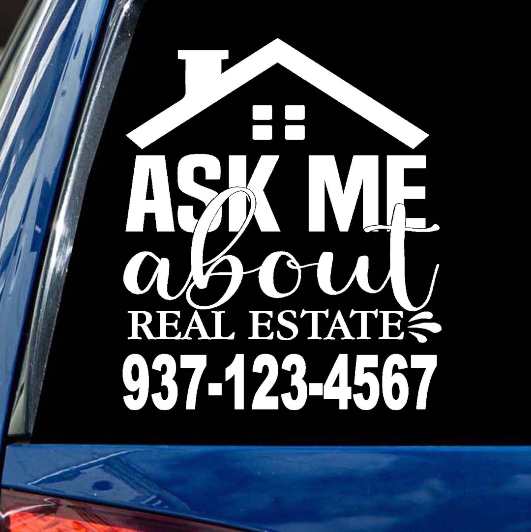 Ask Me About Real Estate Decal Realtor Phone Number Social Media ...