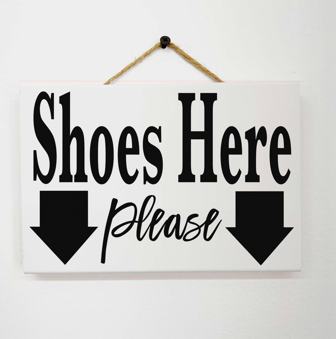 Shoes Here Please Sign With Arrows - Etsy