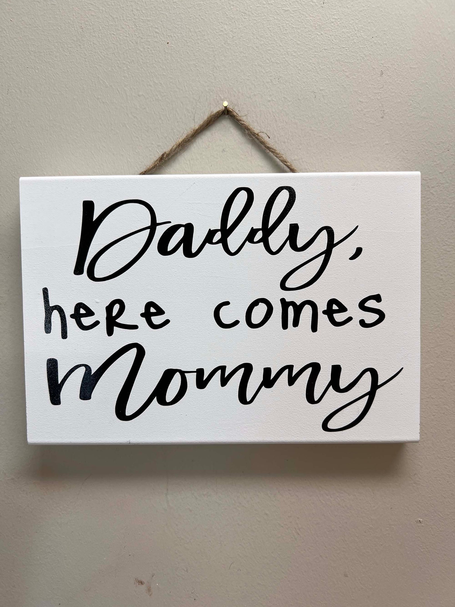 Daddy Here Comes Mommy Sign Wedding Decor Carry Down Aisle Ceremony - Etsy