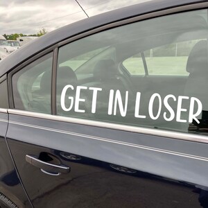 Get in Loser Decal Car Door Jamb Sticker Choice Vinyl Size 60 COLORS - Etsy
