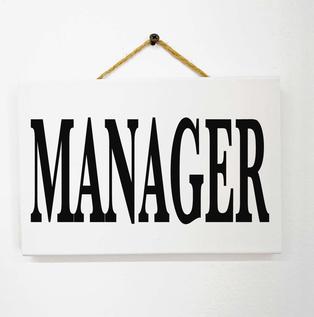 Manager Sign for Door Desk Wall Custom Site Office Engineering Small ...